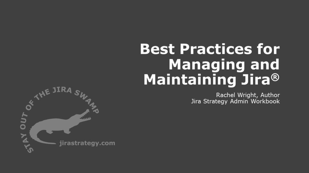 Join The Virtual “best Practices For Managing And Maintaining Your Jira Application