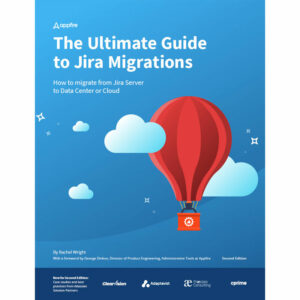 The Ultimate Guide to Jira Migrations: How to migrate from Jira Server to Data Center or Cloud ...
